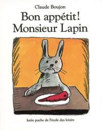 Bon appétit! Monsieur Lapin | Professeurs des écoles